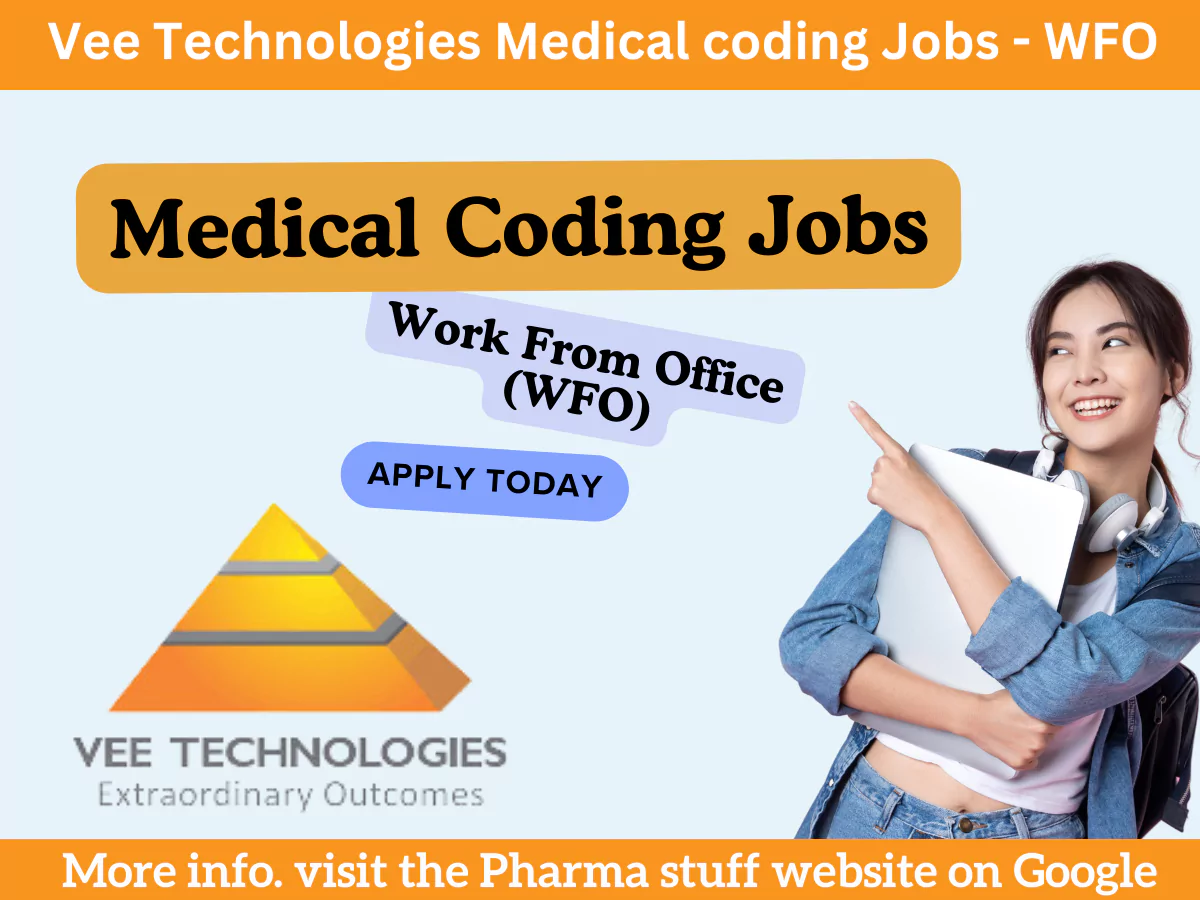 Vee Technologies Medical Coding Openings - Work From Office (WFO)