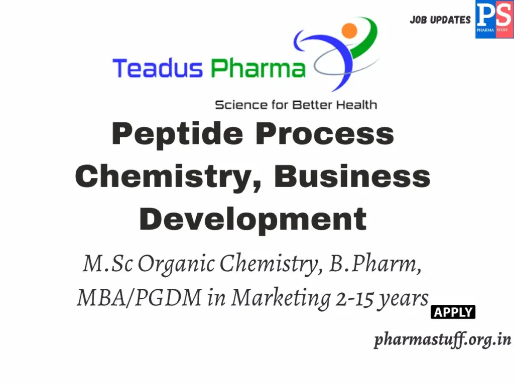 Teadus Pharma Hiring Peptide Process Chemistry, Business Development