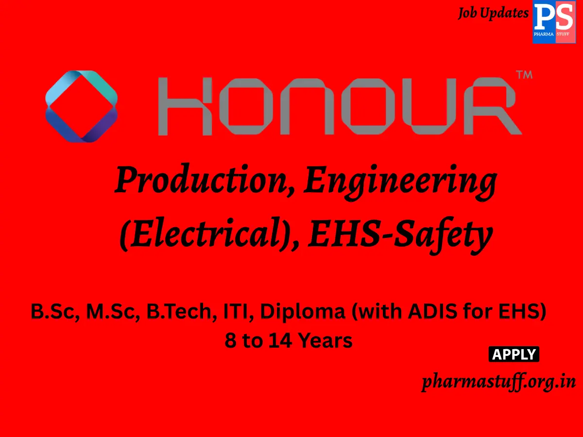 Honour Labs walkin Production, Engineering (Electrical), EHS-Safety